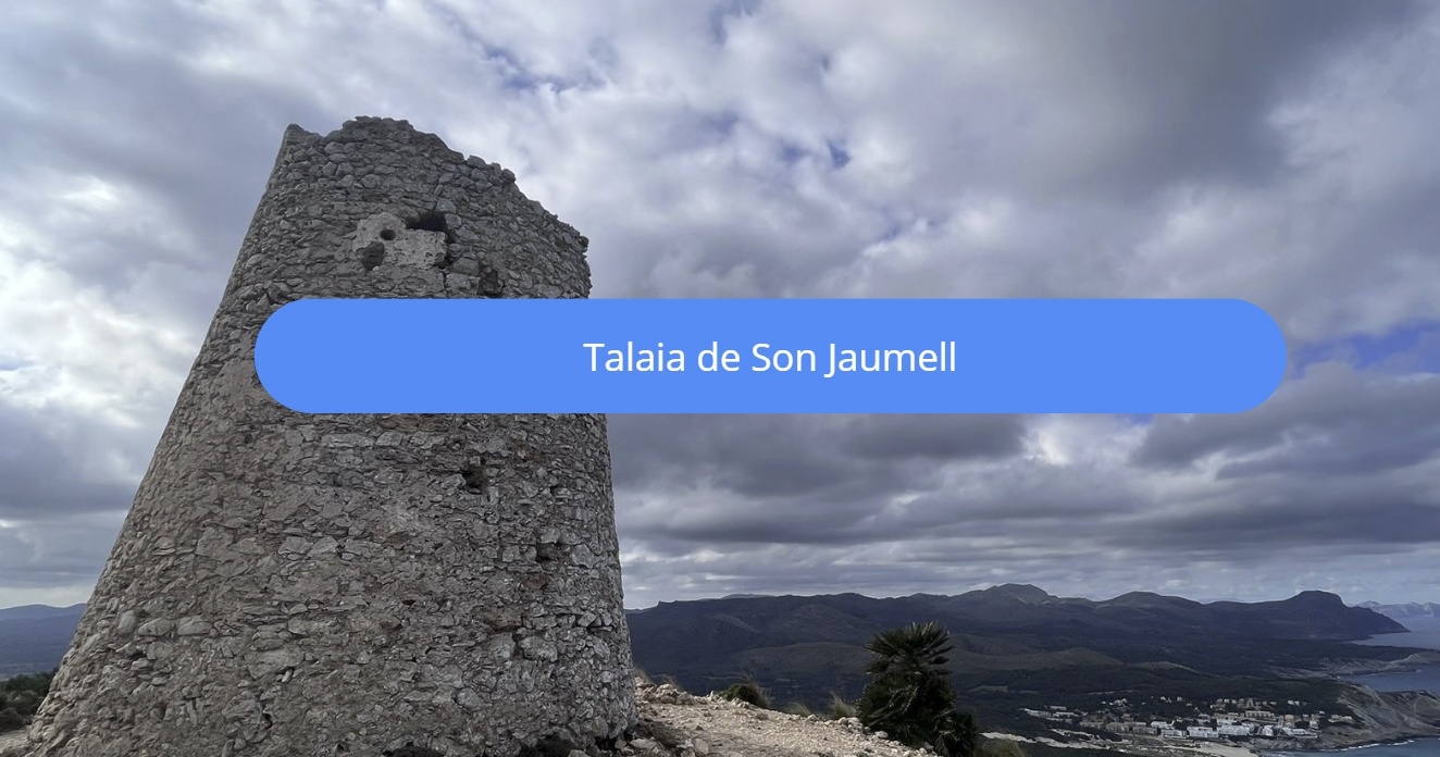 Ruta a la Talaia Son Jaumell | Click-Mallorca.com